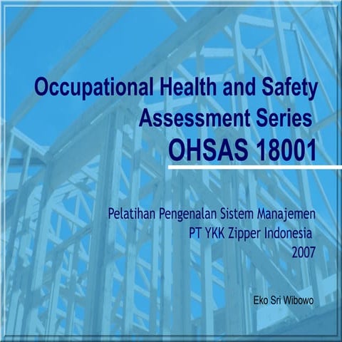 materi training Occupational Health and Safety Assessment Series OHSAS 18001 rev01.pptx