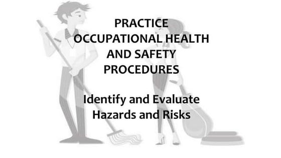 Lesson 7_Practice Occupational Health and Safety Procedures (LO1) | PPTX