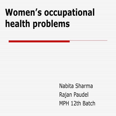 Occupational health problems_women 2009.ppt