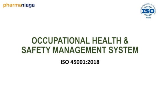 Occupational Health & Safety Management System (ISO 45001:2018).pptx | Business | Business and ...