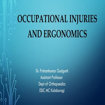 occupational injuries and ergonomics.pptx