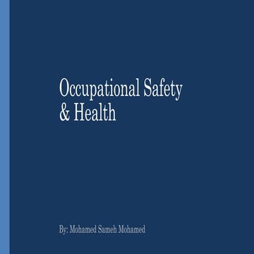 Occupational Safety and Health - Mohamed Sameh Mohamed.pptx