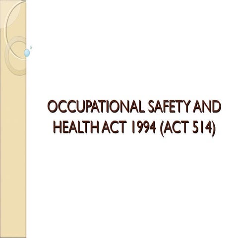 Occupational Safety and Health Act (OSHA)