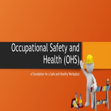 Occupational Safety and Health (OHS)_114915.pptx