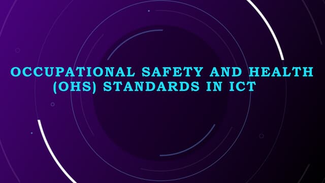 Grade 7 ICT: Occupational Safety and Health (OHS) Standards in ICT (PPT) MATATAG Curriculum | PPTX