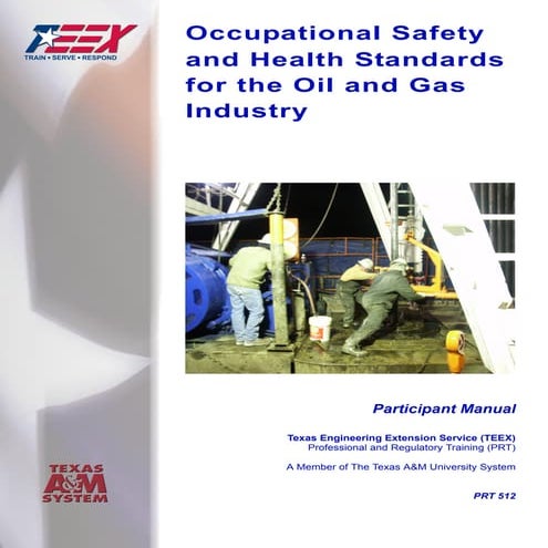 Occupational Safety and Health Standards for the Oil and Gas Industry ...
