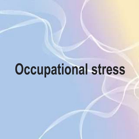 Occupational stress.ppt | Medical Health