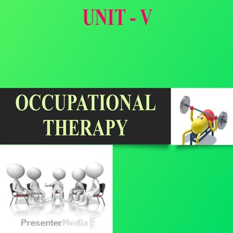 OCCUPATIONAL THERAPY.pptx Mental Health Nursing | PPTX