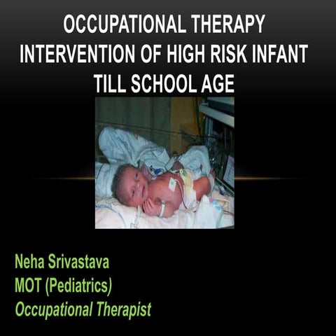 Occupational Therapy in high risk | PPTX