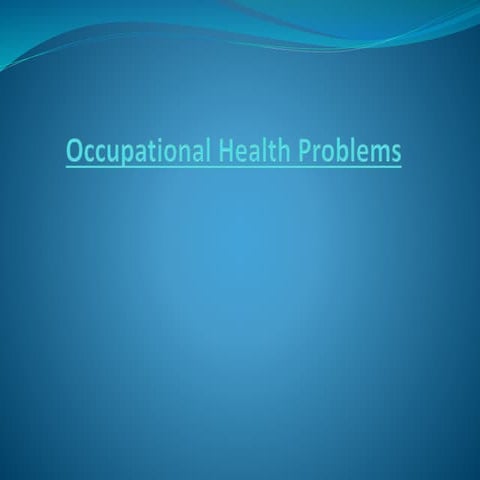 Occupation health problem | PPT