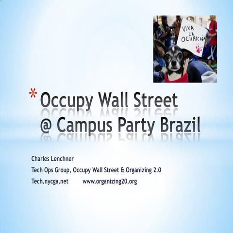 Occupy Wall Street at Campus Party Brazil | PPT