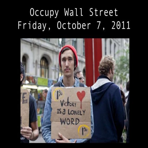 Occupy Wall Street, Friday October 7, 2011 | PPTX | Beach Travel ...