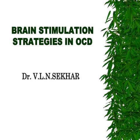 Brain Stimulation Methods In Ocd Pptx