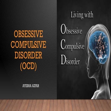 Obsessive Compulsive Disorder OCD) Presentation | PPTX