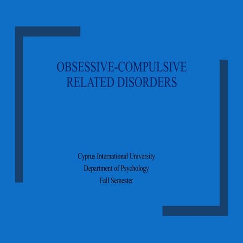 Obsessive compulsive disorder | PPTX
