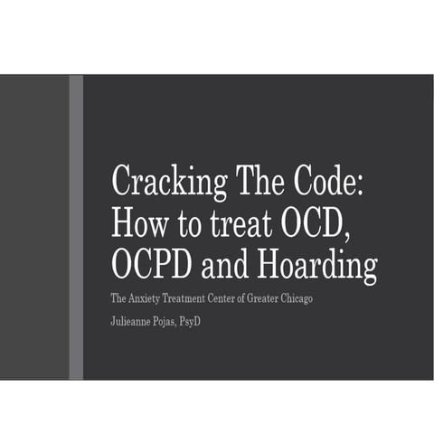 CRACKING THE CODE: How to treat OCD, OCPD, and Hoarding by Julieanne ...
