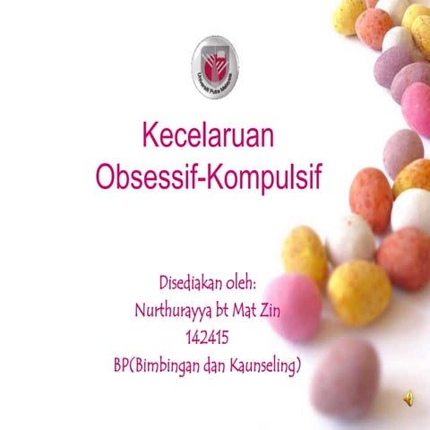Kecelaruan Obsessif Kompulsif | PPTX