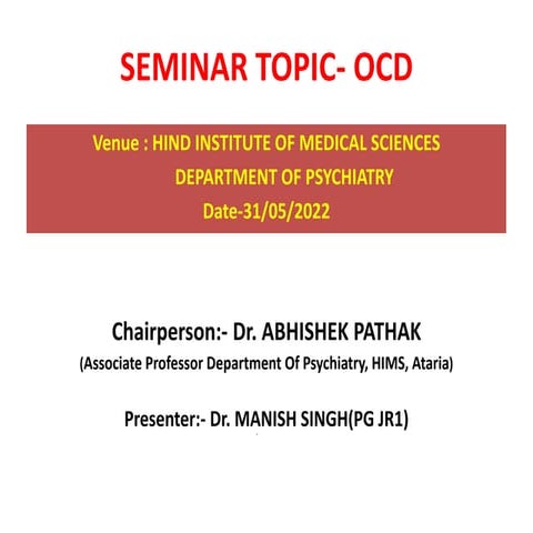 OCD seminar Dr. Manish Singh-1.pptx
