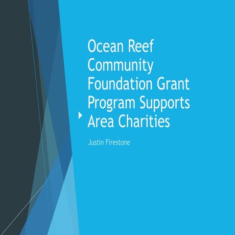 Ocean Reef Community Foundation Grant Program Supports Area Charities | PPT