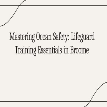 Ocean Lifeguard Training Course Broome.pptx