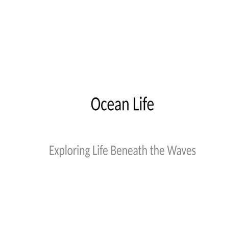 Ocean_Life_Presentation_for_little_kids.pptx