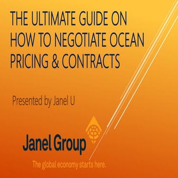 The Ultimate Guide to Negotiate Ocean Freight & Contracts | PPTX