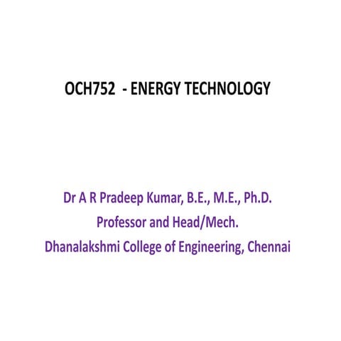 OCH 752 ENERGY TECHNOLOGY - Unit 1 | PDF