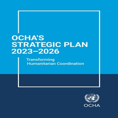 Transforming Humanitarian Coordination - OCHA Strategic Plan 2023-2026 ...