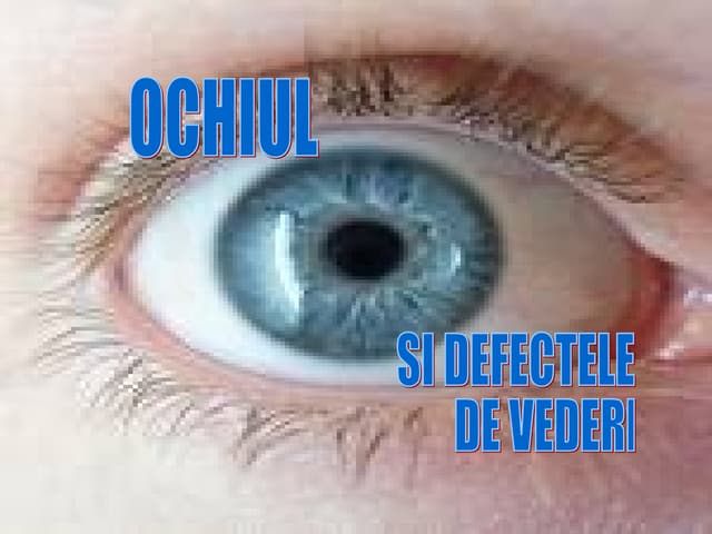 Ochiul | PPT