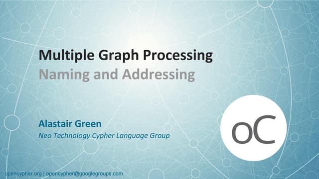 Opencypher Naming And Addressing Multiple Graphs Pdf