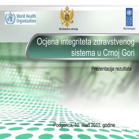 Ocjena Integriteta Zdravstvenog Sistema u Crnoj Gori | PPTX