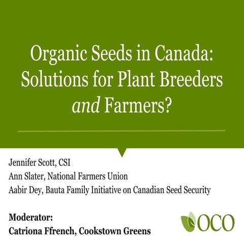Organic Seeds in Canada: Solutions for Plant Breeders and Farmers? | PPT