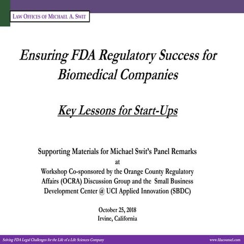 Ensuring FDA Regulatory Success for Biomedical Companies -- Key Lessons ...