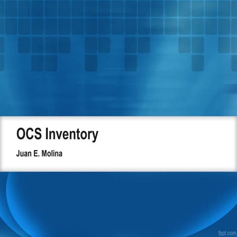 Ocs inventory | PPT