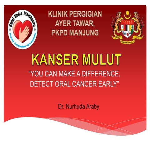 Kanser Mulut/Oral | PPTX