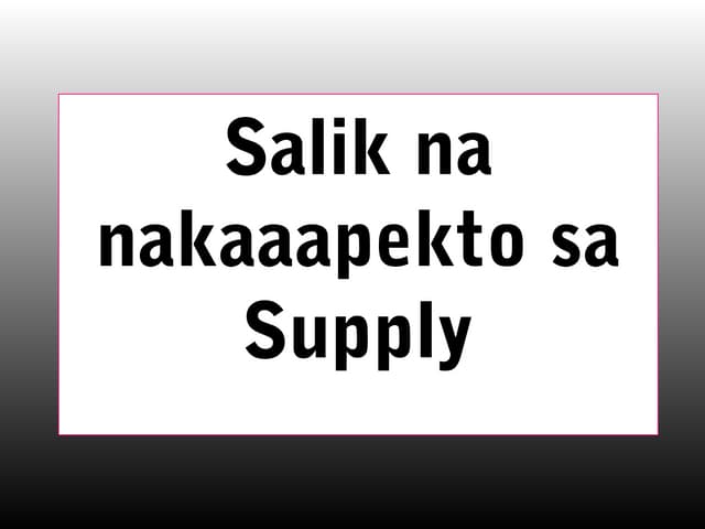 Elasticity of Supply (Filipino) | PPTX