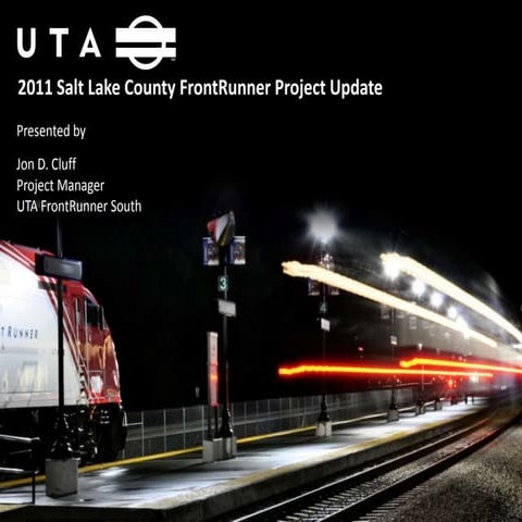 FrontRunner South Project Update Oct 2011 | PPT
