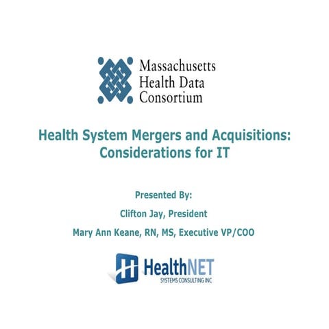 Health System Mergers & Acquisitions: Considerations for IT | PPTX