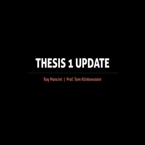 October 24th - Thesis 1 Update | PDF