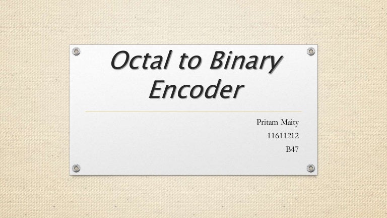 Octal To Binary Encoder 0891