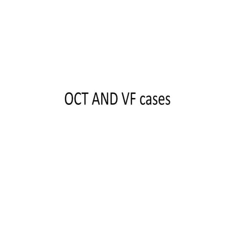OCT AND VF cases.pptx