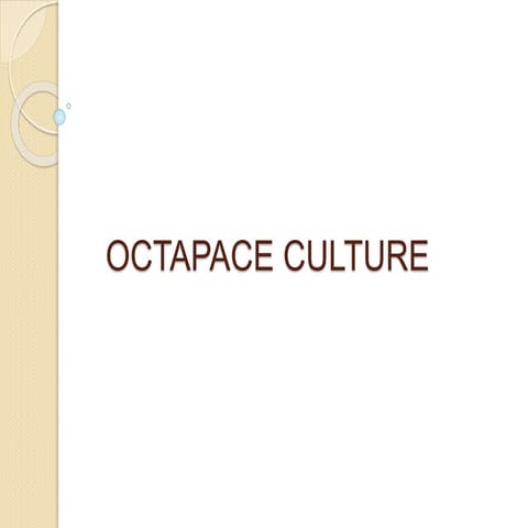 Octapase culture | PPTX