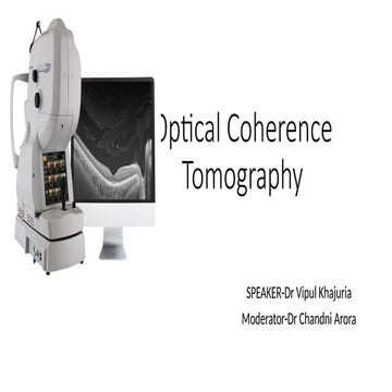 Optical coherence Tomography basics in Ophthalmology | PPT