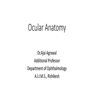 ocular anatomy of eye for optometry and optalomolgy | PPTX