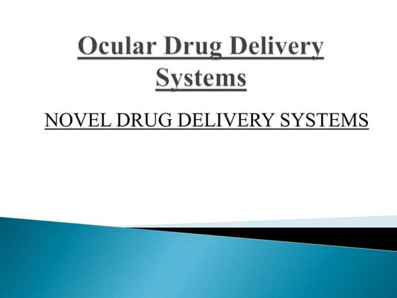 Approaches to overcome the barriers of Ocular drug delivery systems | PPTX