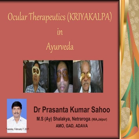OCULAR THERAPEUTICS AND KRIYAKALPA IN AYURVEDA | PPTX