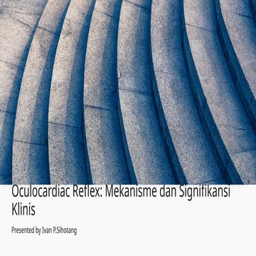 Oculocardiac Reflex menjelaskan tentang .pptx