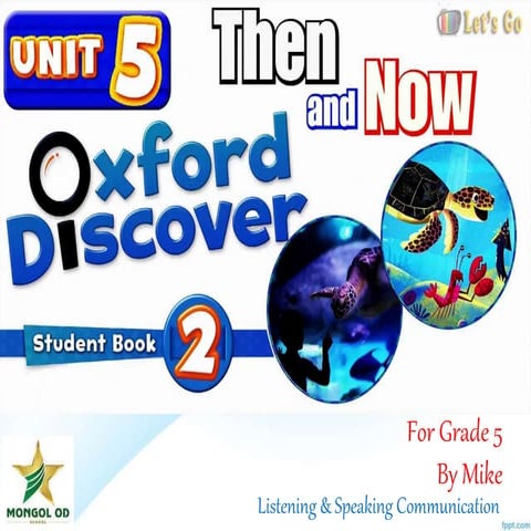 Oxford Discover 2 Unit 5 Lesson Then and Now) | PPTX