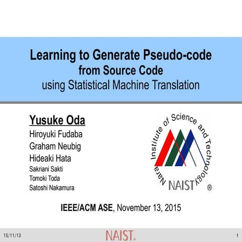 Learning To Generate Pseudo Code From Source Code Using Statistical 2672