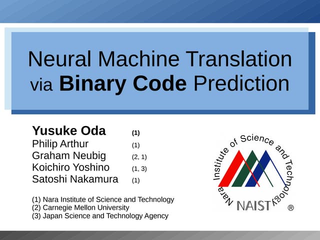 Neural Machine Translation Via Binary Code Prediction Ppt